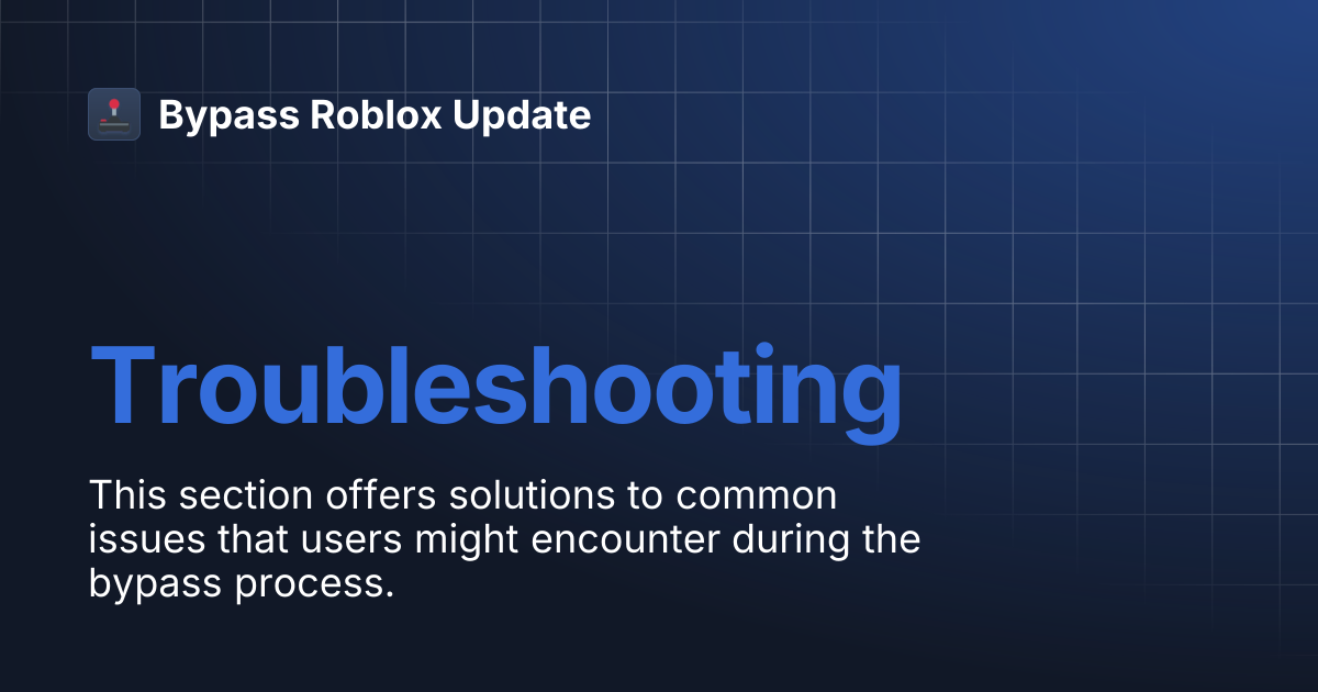 Troubleshooting | Bypass Roblox Update